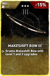 Makeshift Bow (Expedition Card) - WikiRaider