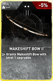Makeshift Bow (Expedition Card) - WikiRaider